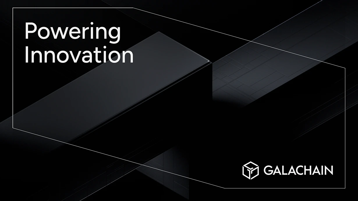 The future is here. Develop your project on GalaChain | GalaChain